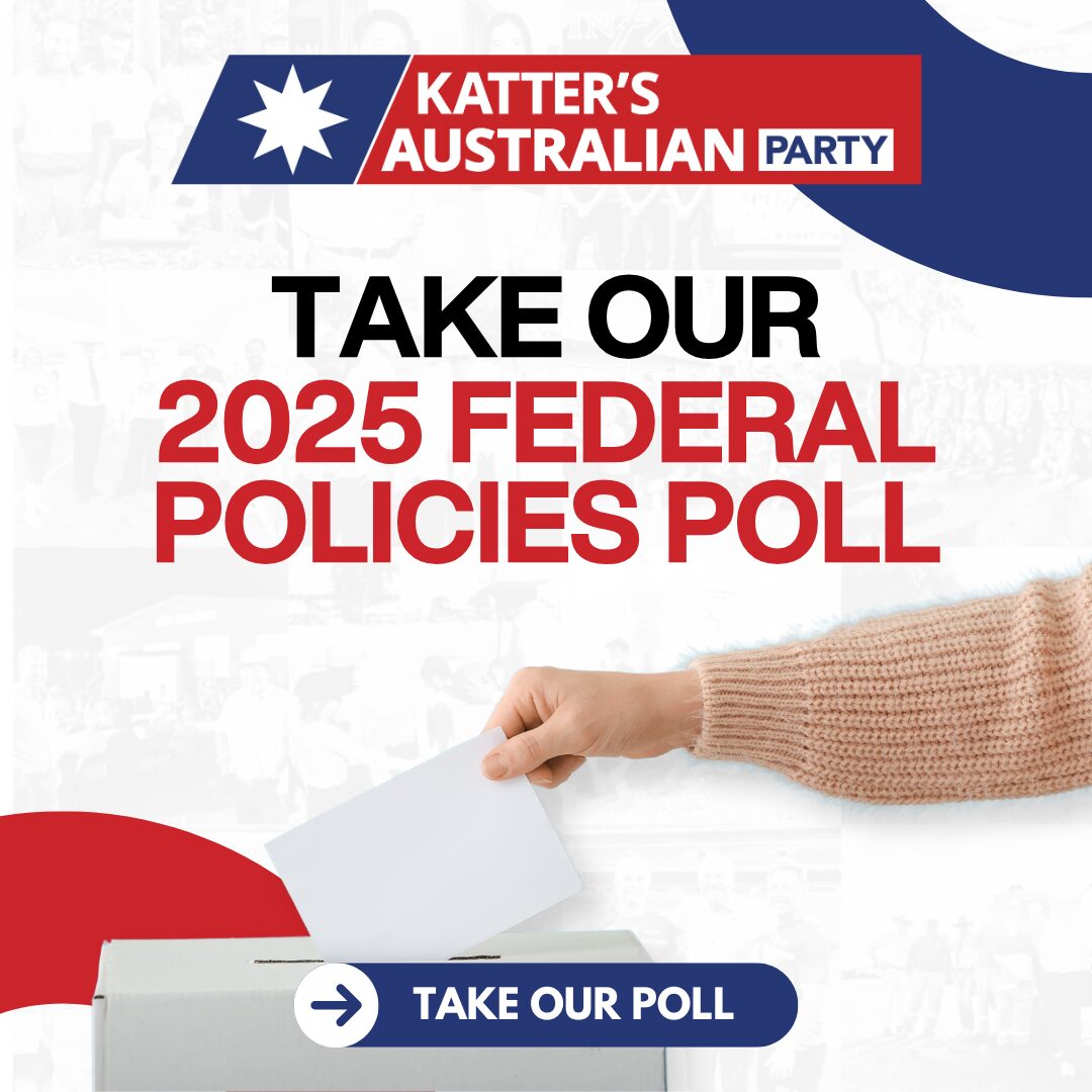 Poll | Katter’s Australian Party – Election Campaign