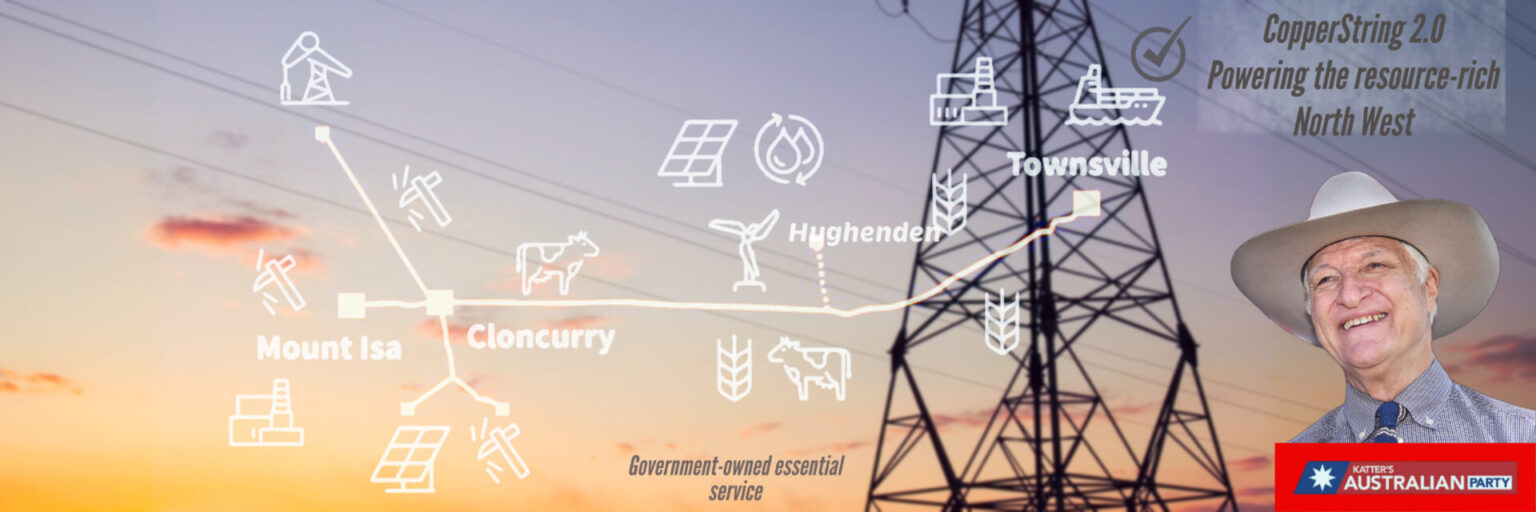 Katter slams Powerlink & APA for killing off CopperString | Katter’s ...